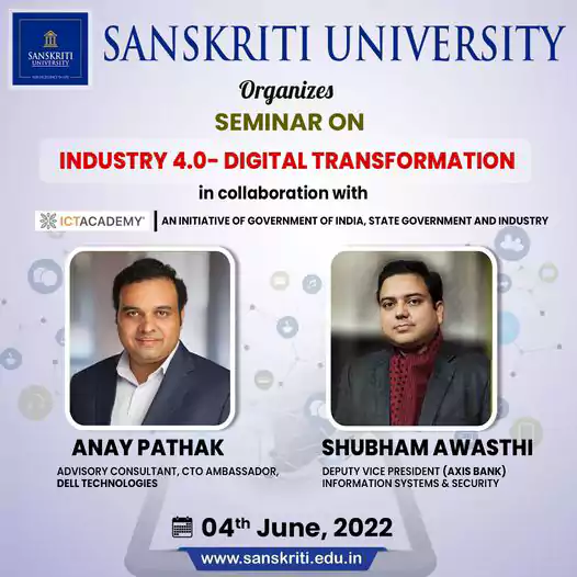 Sanskriti University organizes a Seminar on “Industry 4.0- Digital ...